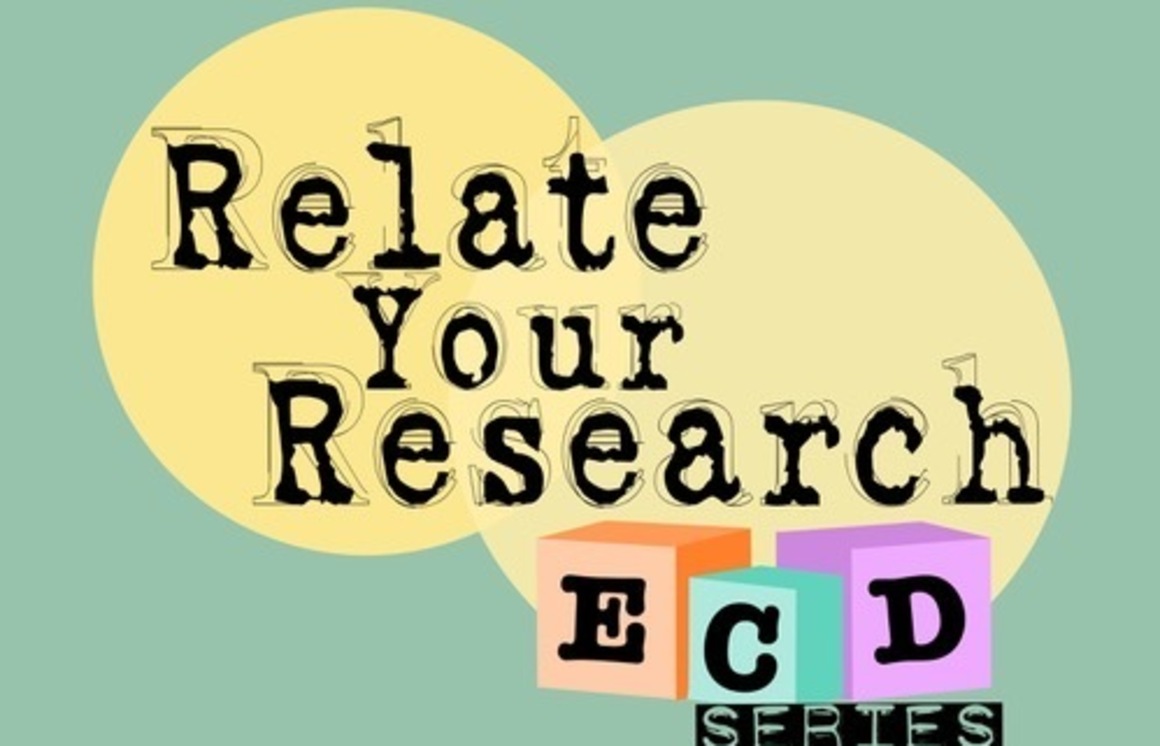 Relate Your Research - ECD Series
