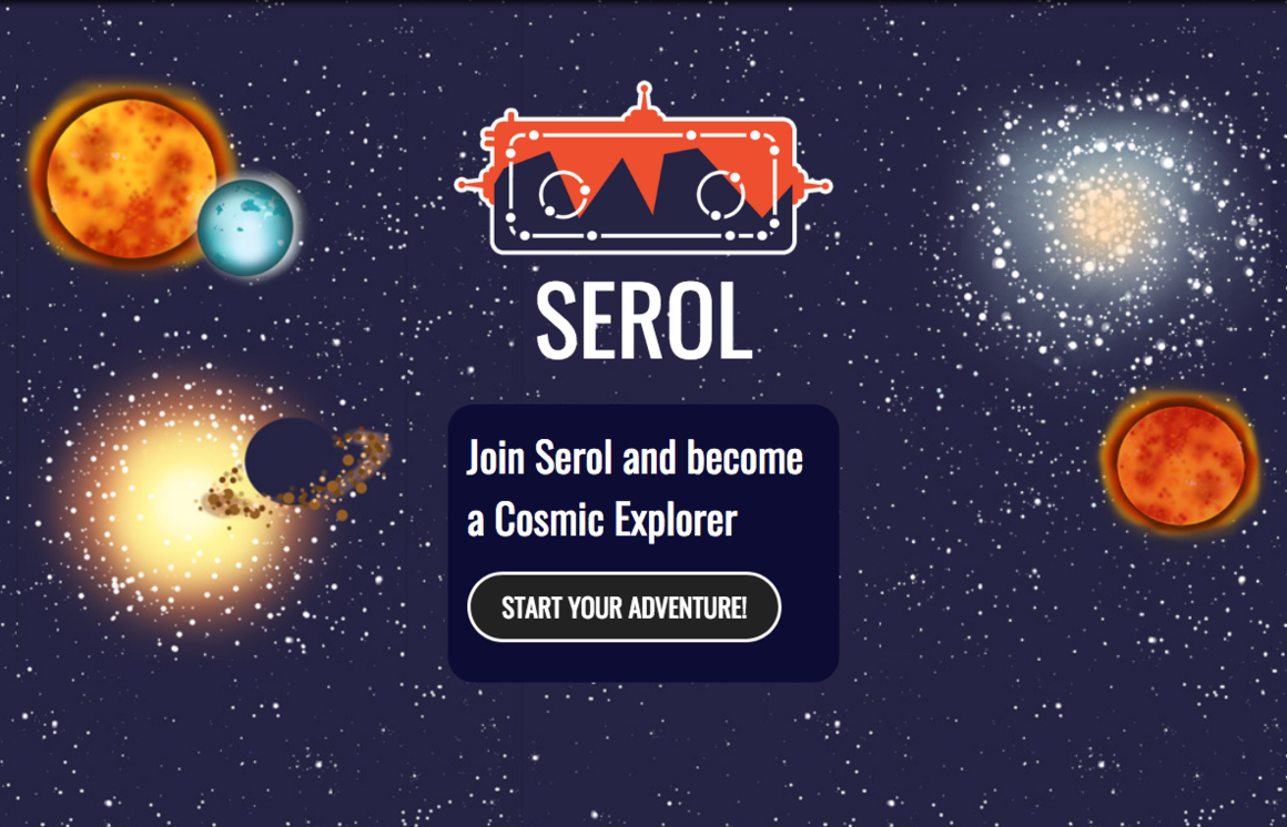 SEROL's Cosmic Explorers